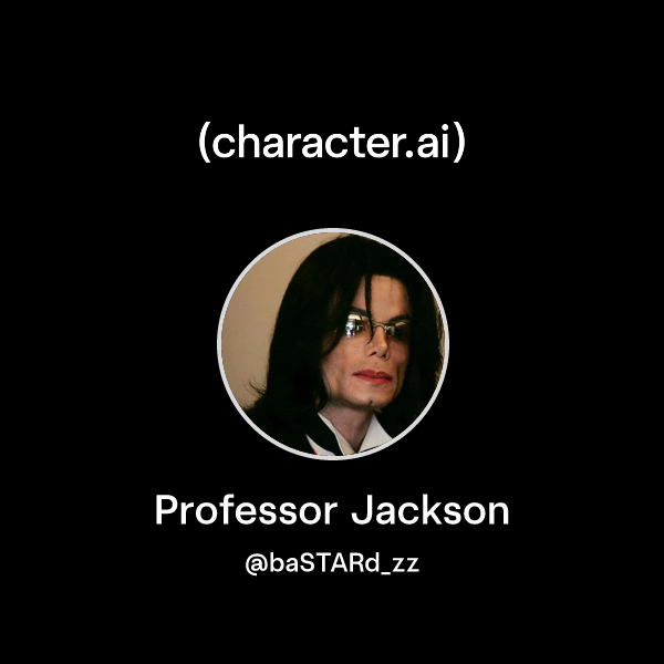 Chat with Professor Jackson | character.ai | AI Chat, Reimagined–Your Words. Your World.