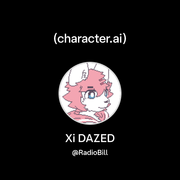 Chat with Xi DAZED | character.ai | AI Chat, Reimagined–Your Words. Your World.