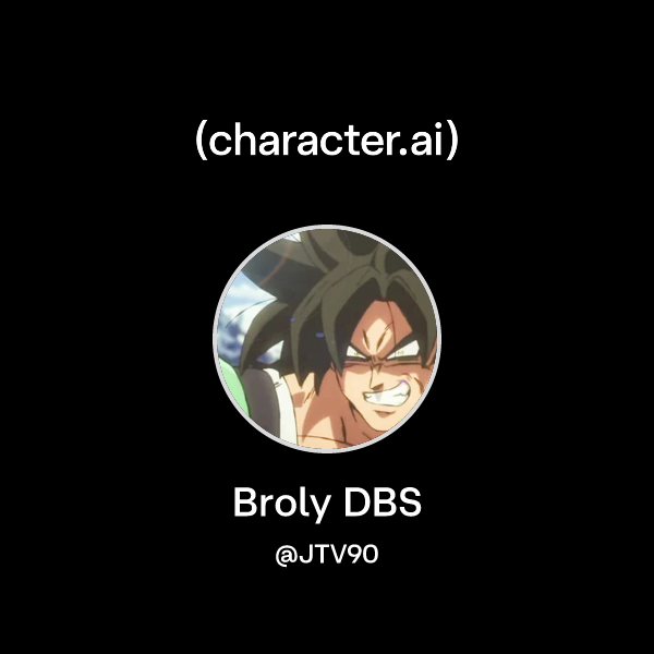 Chat with Broly DBS | character.ai | AI Chat, Reimagined–Your Words. Your World.