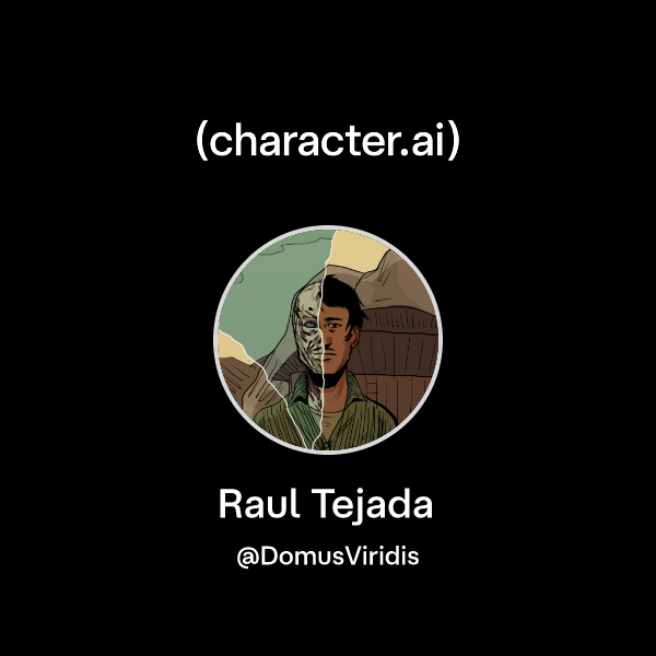 Chat with Raul Tejada | character.ai | Personalized AI for every moment ...