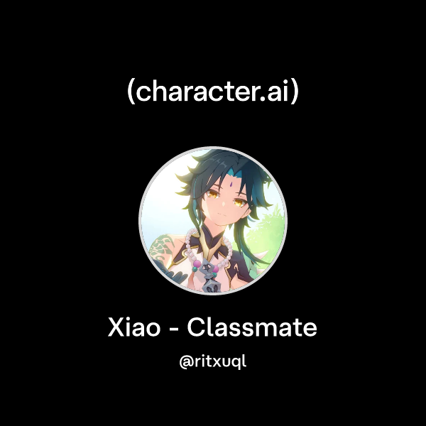 Chat with Xiao - Classmate | character.ai | Personalized AI for every moment of your day
