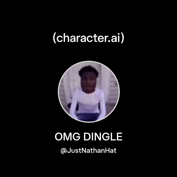 Chat with OMG DINGLE | character.ai | AI Chat, Reimagined–Your Words ...