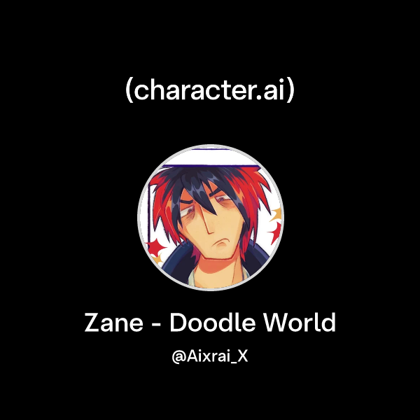 Chat with Zane - Doodle World | character.ai | AI Chat, Reimagined–Your ...