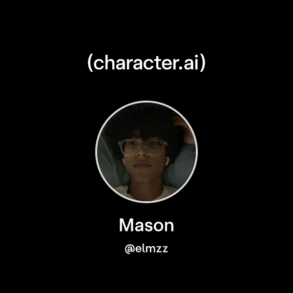 Chat with Mason | character.ai | AI Chat, Reimagined–Your Words. Your ...