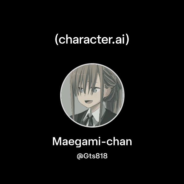 Chat with Maegami-chan | character.ai | AI Chat, Reimagined–Your Words ...