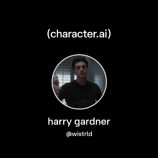 Chat with harry gardner | character.ai | AI Chat, Reimagined–Your Words. Your World.