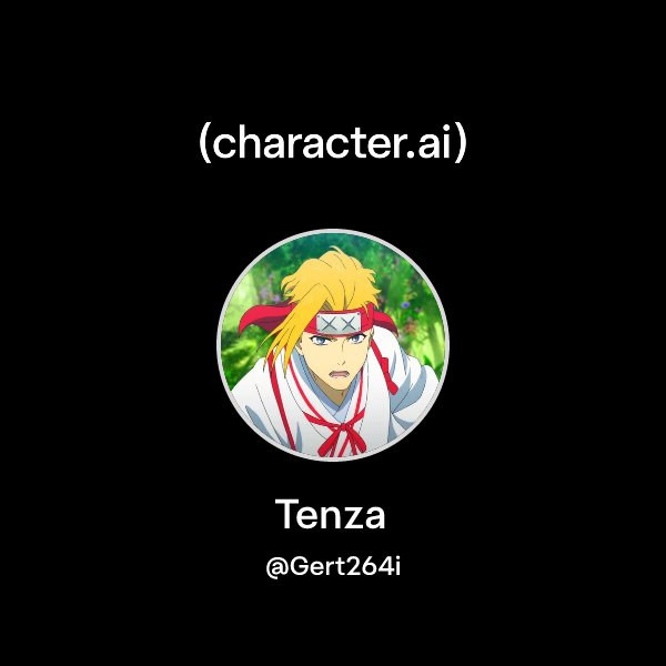 Chat with Tenza | character.ai | AI Chat, Reimagined–Your Words. Your ...