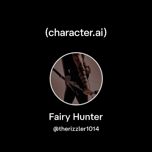 Chat with Fairy Hunter | character.ai | Personalized AI for every ...