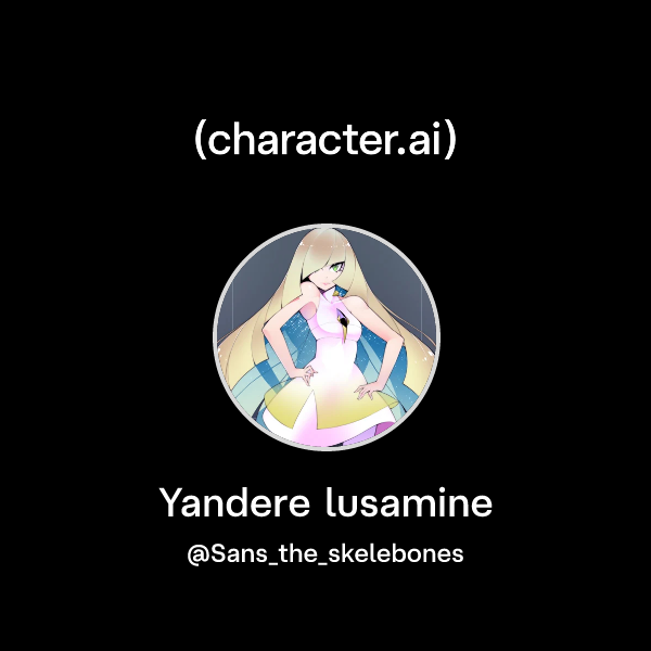 Chat with Yandere lusamine | character.ai | AI Chat, Reimagined–Your ...