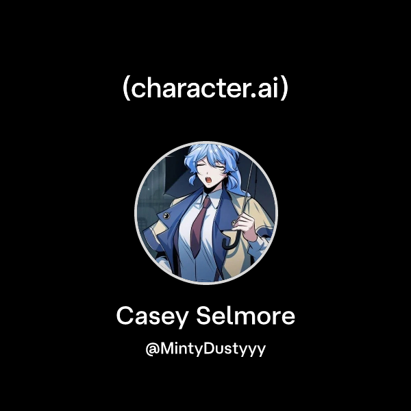 Chat with Casey Selmore | character.ai | AI Chat, Reimagined–Your Words ...