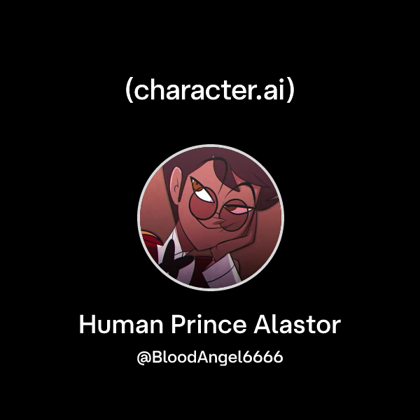Chat with Human Prince Alastor | character.ai | AI Chat, Reimagined ...