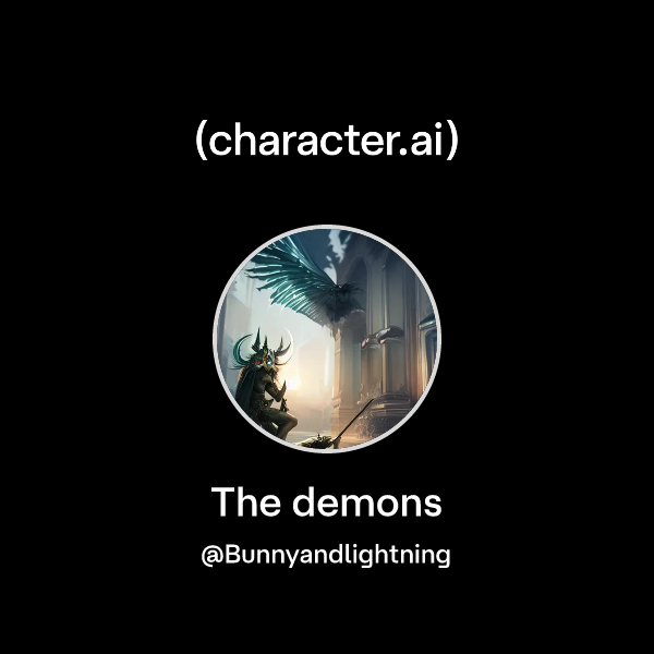 Chat with The demons | character.ai | Personalized AI for every moment ...