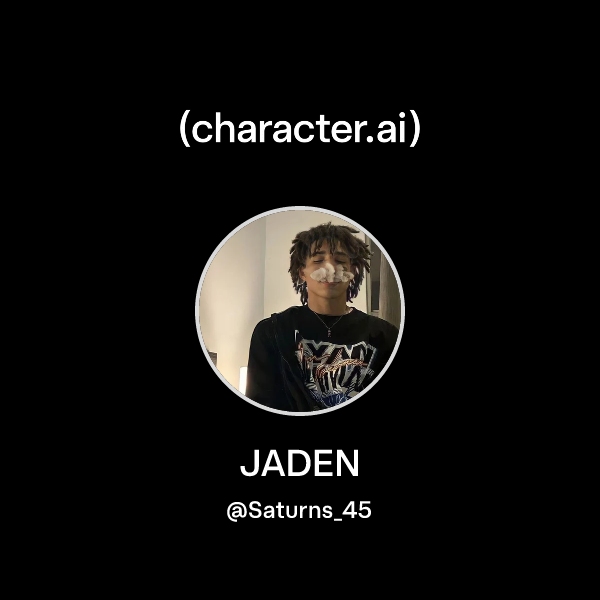 Chat with JADEN | character.ai | AI Chat, Reimagined–Your Words. Your ...