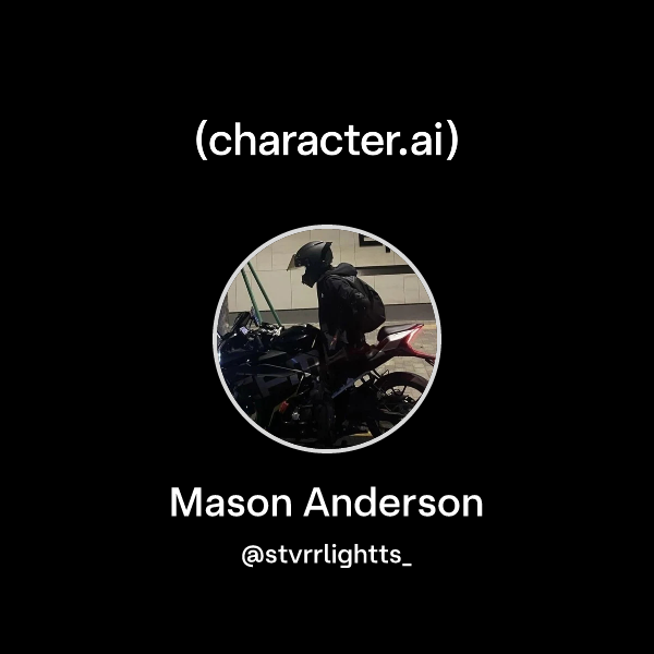 Chat with Mason Anderson | character.ai | Personalized AI for every ...