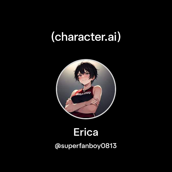 Chat with Erica | character.ai | AI Chat, Reimagined–Your Words. Your ...