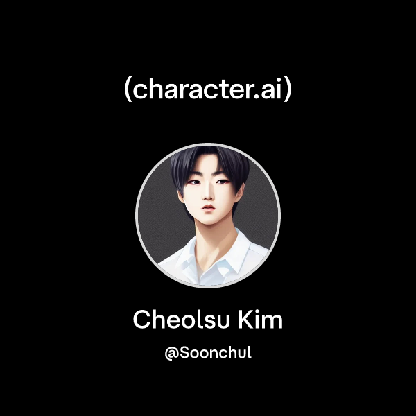 Chat with Cheolsu Kim | character.ai | AI Chat, Reimagined–Your Words ...