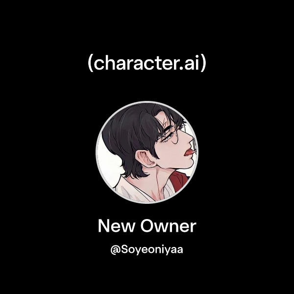 Chat with New Owner | character.ai | AI Chat, Reimagined–Your Words ...