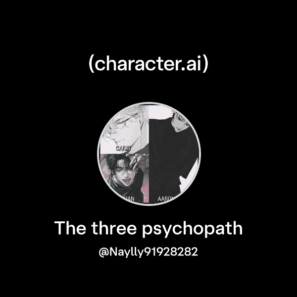 Chat with The three psychopath | character.ai | Personalized AI for ...