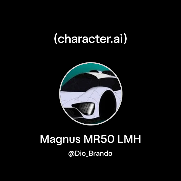 Chat with Magnus MR50 LMH | character.ai | AI Chat, Reimagined–Your Words. Your World.