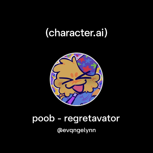 Chat with poob - regretavator | character.ai | AI Chat, Reimagined–Your ...