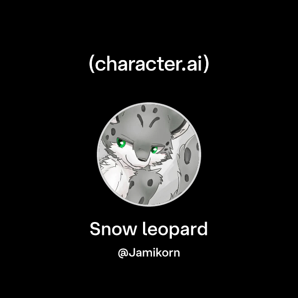 Chat with Snow leopard | character.ai | AI Chat, Reimagined–Your Words ...