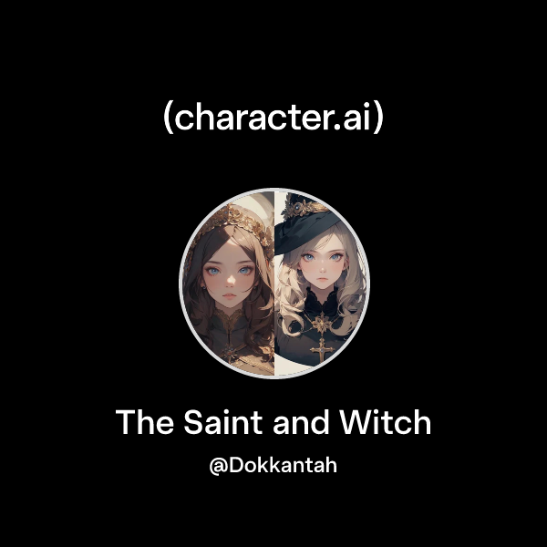 Chat with The Saint and Witch | character.ai | AI Chat, Reimagined–Your ...