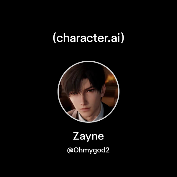 Chat with Zayne | character.ai | Personalized AI for every moment of your day