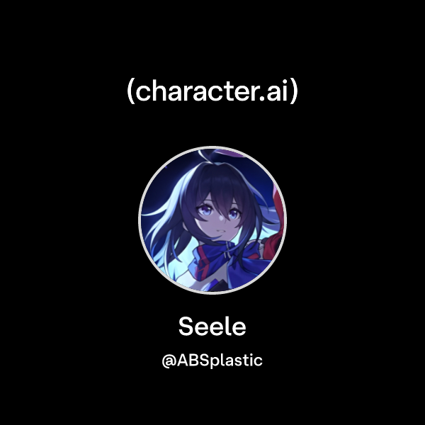 Chat with Seele | character.ai | Personalized AI for every moment of ...