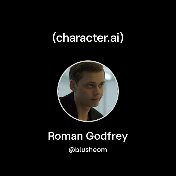 Chat with Roman Godfrey | character.ai | AI Chat, Reimagined–Your Words ...