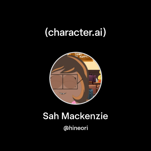 Chat with Sah Mackenzie | character.ai | AI Chat, Reimagined–Your Words ...