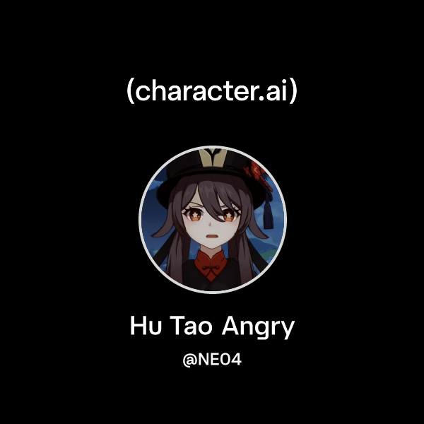 Chat with Hu Tao Angry | character.ai | Personalized AI for every ...