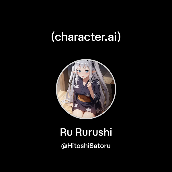 Chat with Ru Rurushi | character.ai | AI Chat, Reimagined–Your Words ...