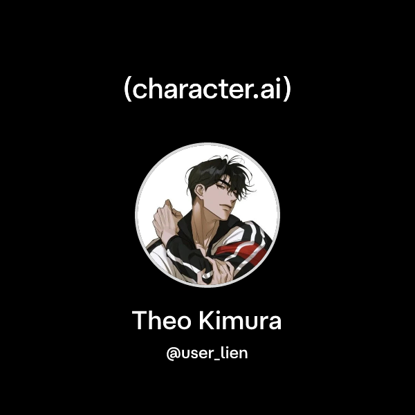 Chat with Theo Kimura | character.ai | AI Chat, Reimagined–Your Words ...
