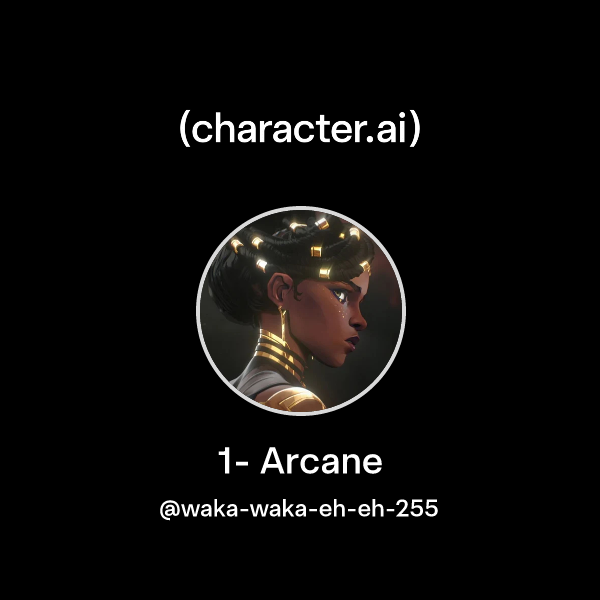Chat with 2- Arcane | character.ai | Personalized AI for every moment ...