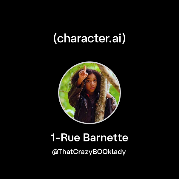 Chat with Rue Barnette | character.ai | Personalized AI for every ...