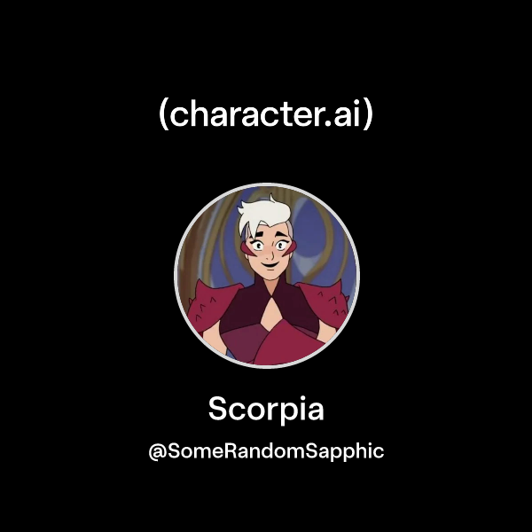 Chat with Scorpia | character.ai | AI Chat, Reimagined–Your Words. Your ...