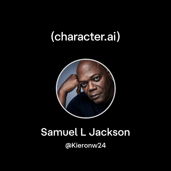 Chat with Samuel L Jackson | character.ai | AI Chat, Reimagined–Your ...
