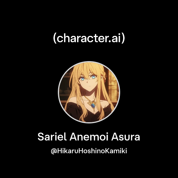 Chat with Sariel Anemoi Asura | character.ai | Personalized AI for ...