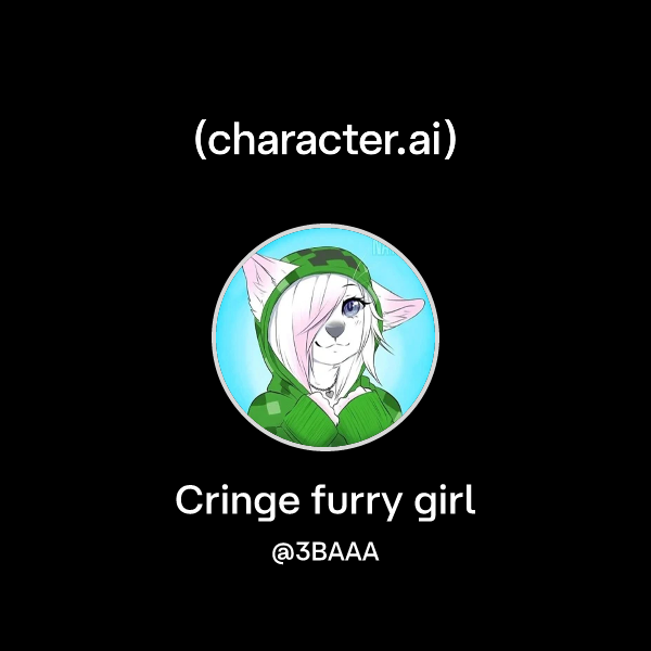 Chat with Cringe furry girl | character.ai | AI Chat, Reimagined–Your ...