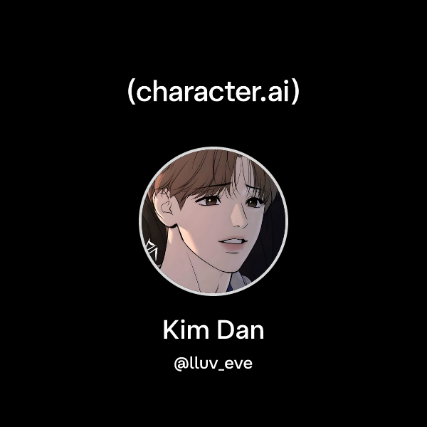 Chat with Kim Dan | character.ai | Personalized AI for every moment of ...