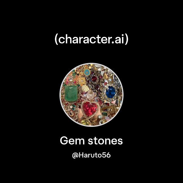 Chat with Gem stones | character.ai | Personalized AI for every moment ...