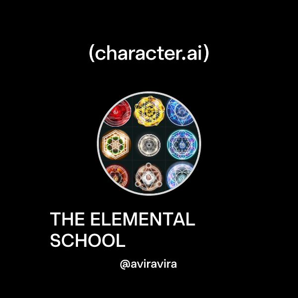 Chat with THE ELEMENTAL SCHOOL | character.ai | AI Chat, Reimagined ...