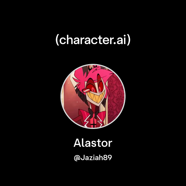 Chat with Alastor | character.ai | AI Chat, Reimagined–Your Words. Your ...
