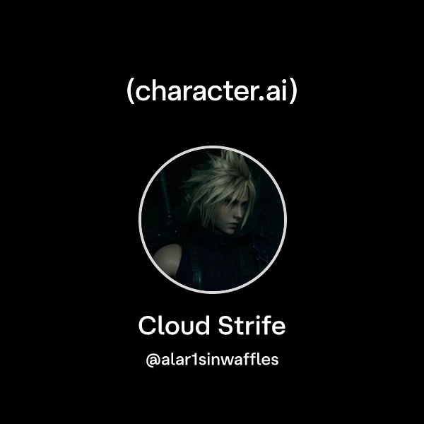 Chat with Cloud Strife | character.ai | AI Chat, Reimagined–Your Words ...
