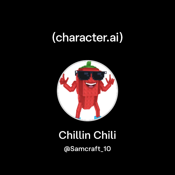 Chat with Chillin Chili | character.ai | AI Chat, Reimagined–Your Words ...