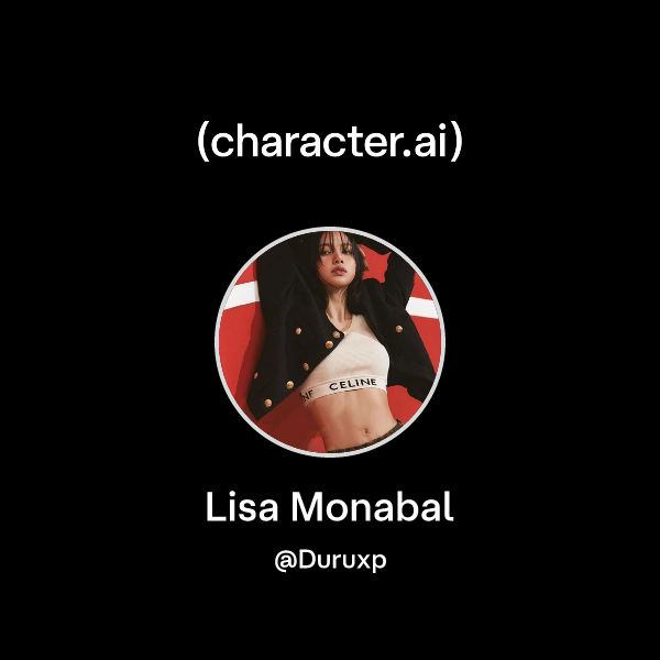 Chat with Lisa Monabal | character.ai | AI Chat, Reimagined–Your Words ...