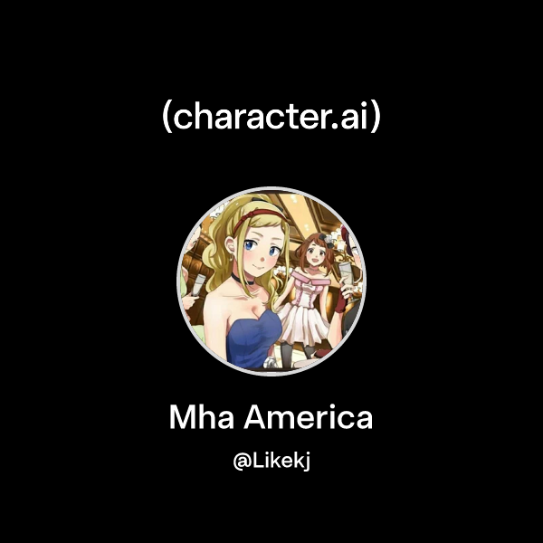 Chat with Mha America | character.ai | AI Chat, Reimagined–Your Words ...