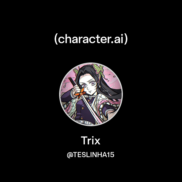 Chat with Trix | character.ai | AI Chat, Reimagined–Your Words. Your World.