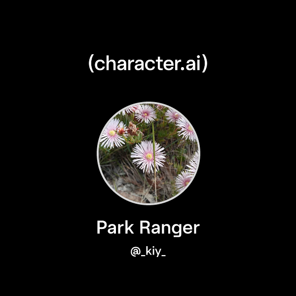 Chat with Park Ranger | character.ai | AI Chat, Reimagined–Your Words ...