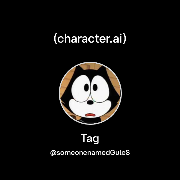 Chat with Tag | character.ai | AI Chat, Reimagined–Your Words. Your World.